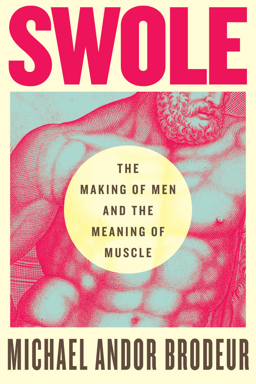 287: Michael Andor Brodeur – The true meaning of muscle in a gay mans ...