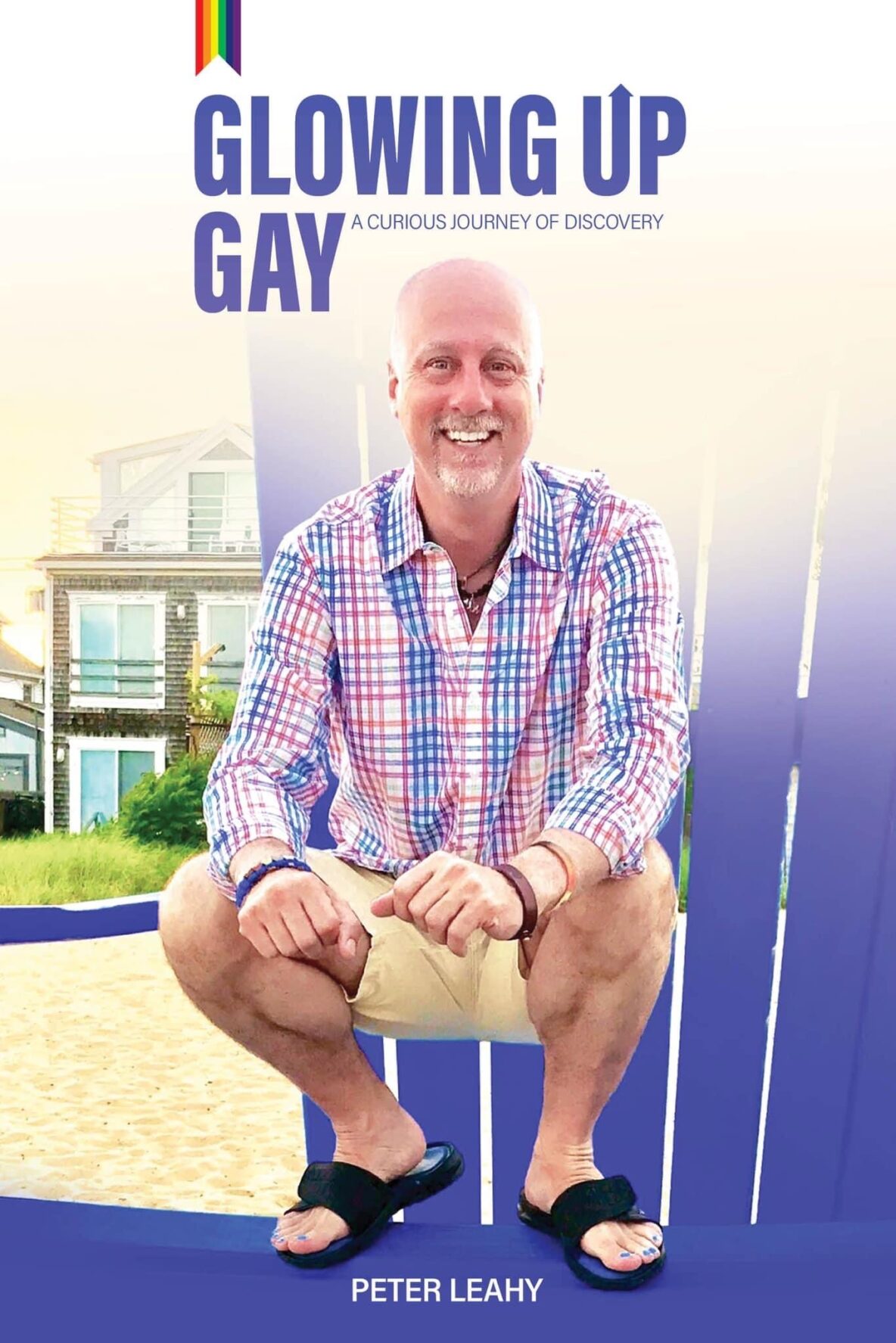 Glowing Up Gay: A Late-Life Coming Out, Authenticity Story with Peter ...